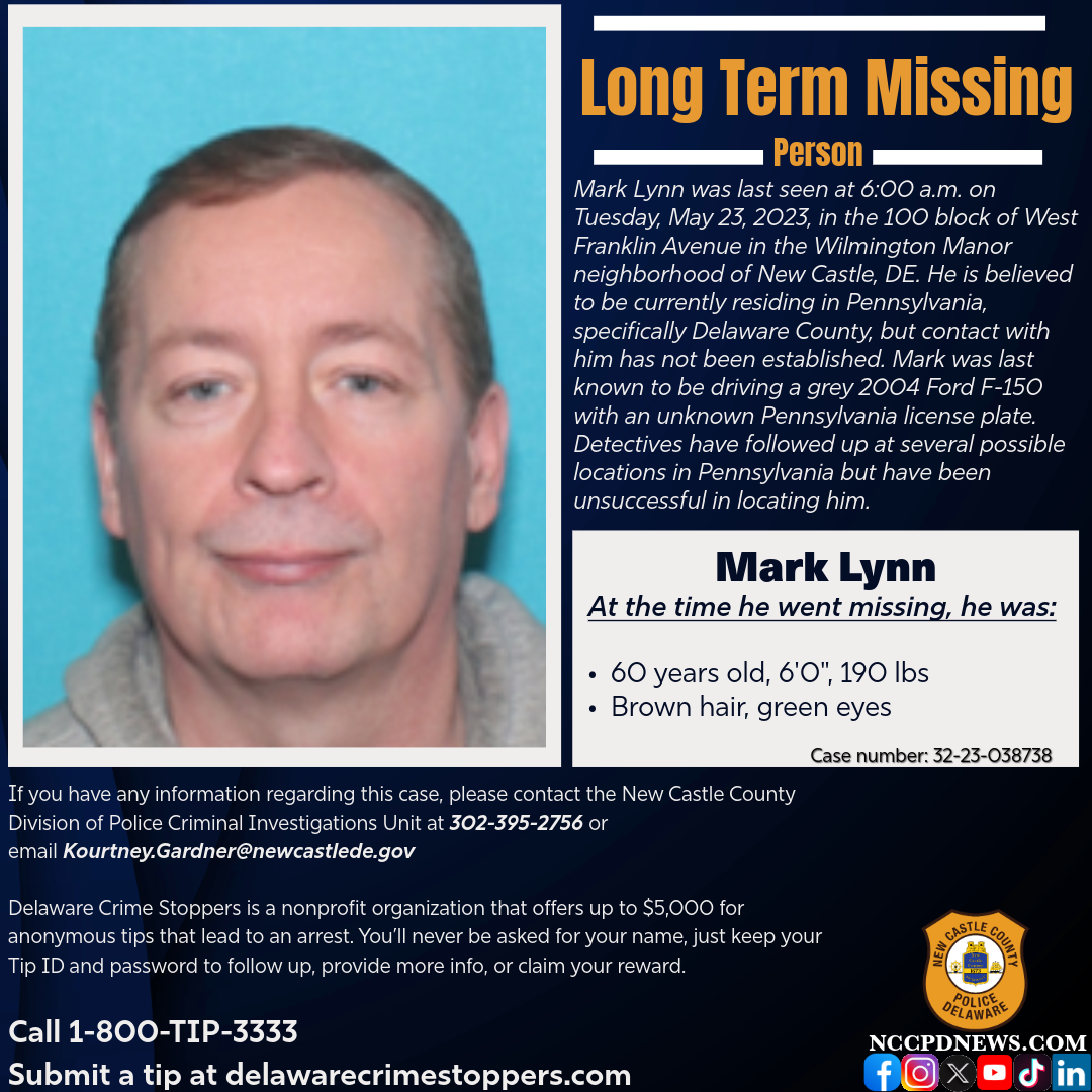 LONG-TERM MISSING PERSON – COLD CASE REVIEW: MARK LYNN (2023) – New Castle County Police News